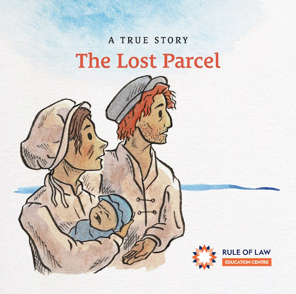 The Lost Parcel by Rule of Law Education Centre – Connor Court Books